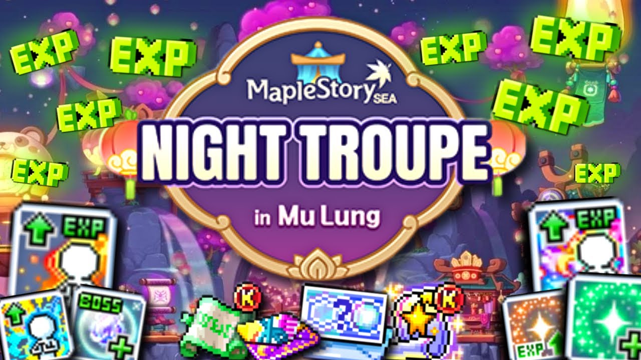 The BEST EXP Event of the Year Is Back to Maplestory! (Night Troupe ...