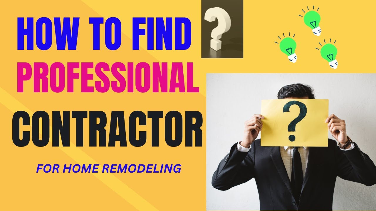 HOW TO FIND THE PROFESSINAL CONTRACTOR - YouTube