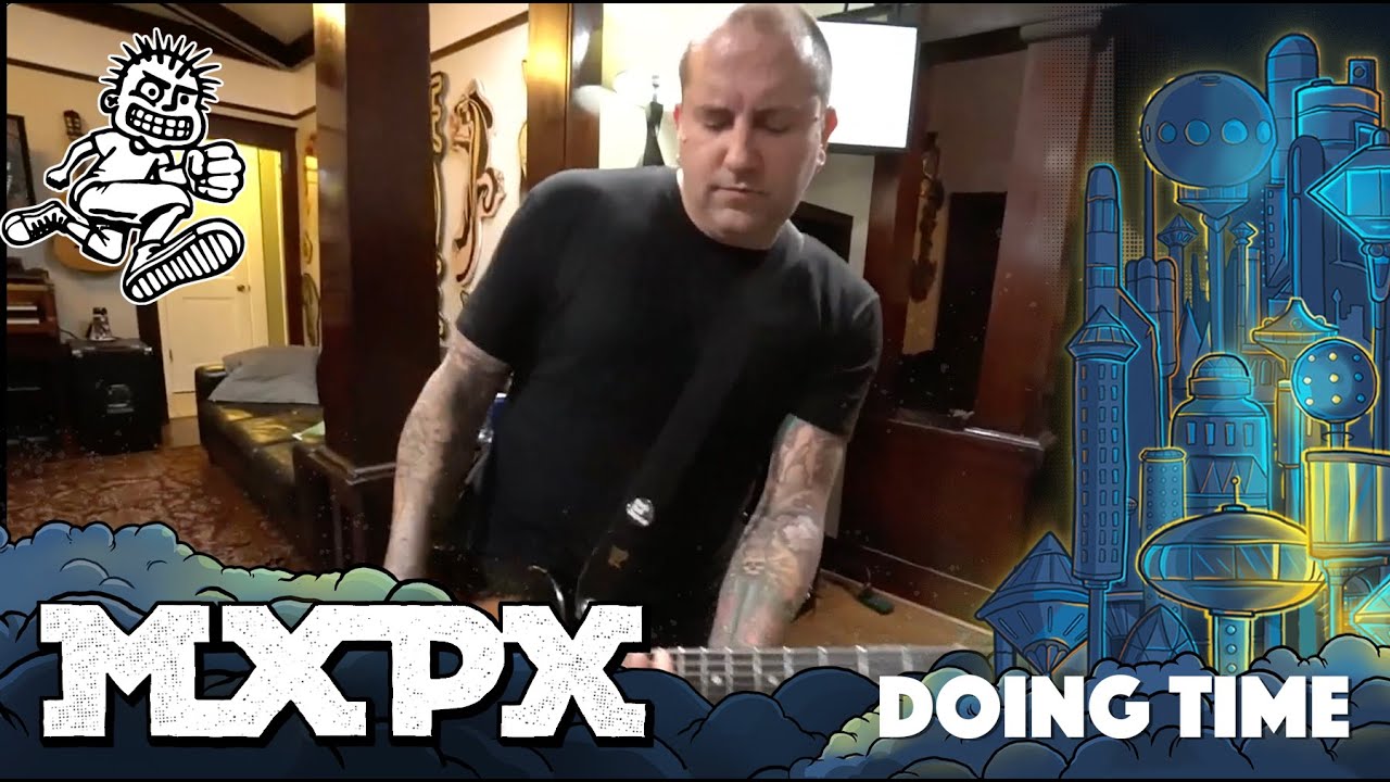 MxPx - Doing Time (Between This World and the Next) - YouTube