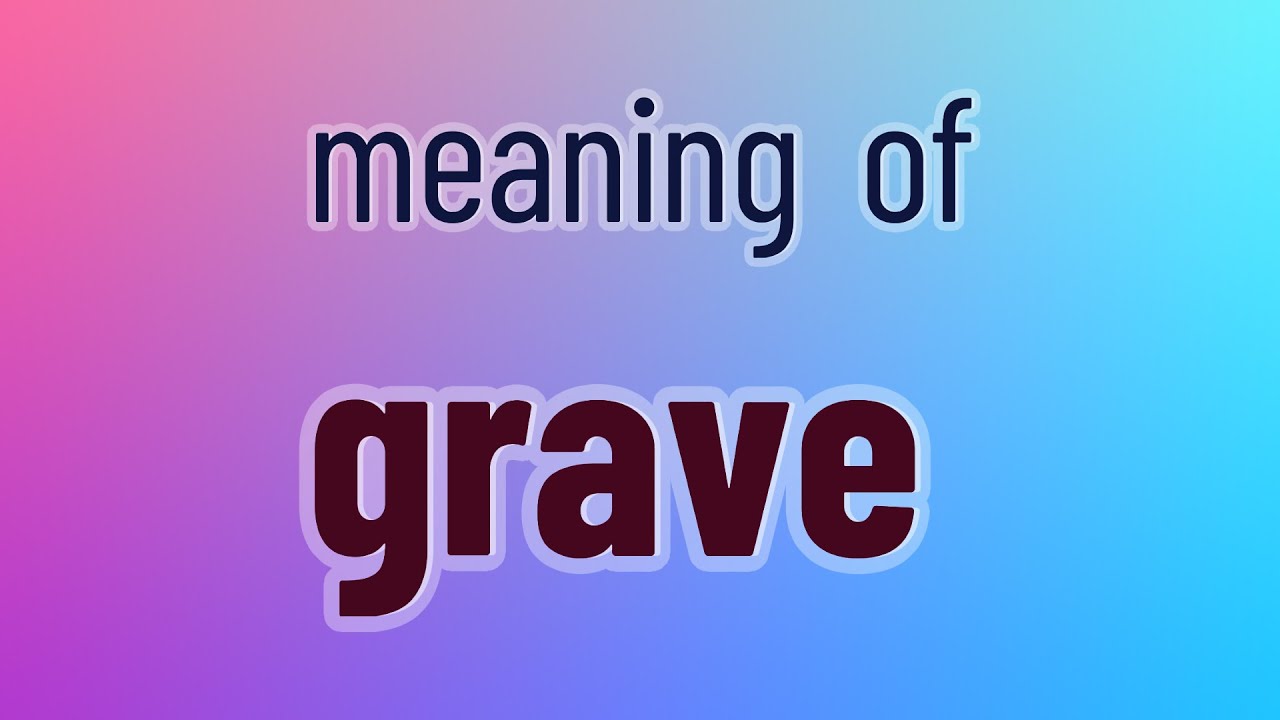 Grave - 201 English Vocabulary Flashcards - YouTube
