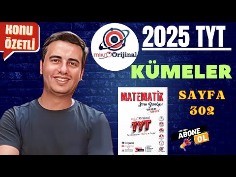 KÜMELER / SAYFA 302 / 2025 - 2026 / MİKRO ORİJİNAL YAYINLARI TYT MATEMATİK ÇÖZÜMLERİ