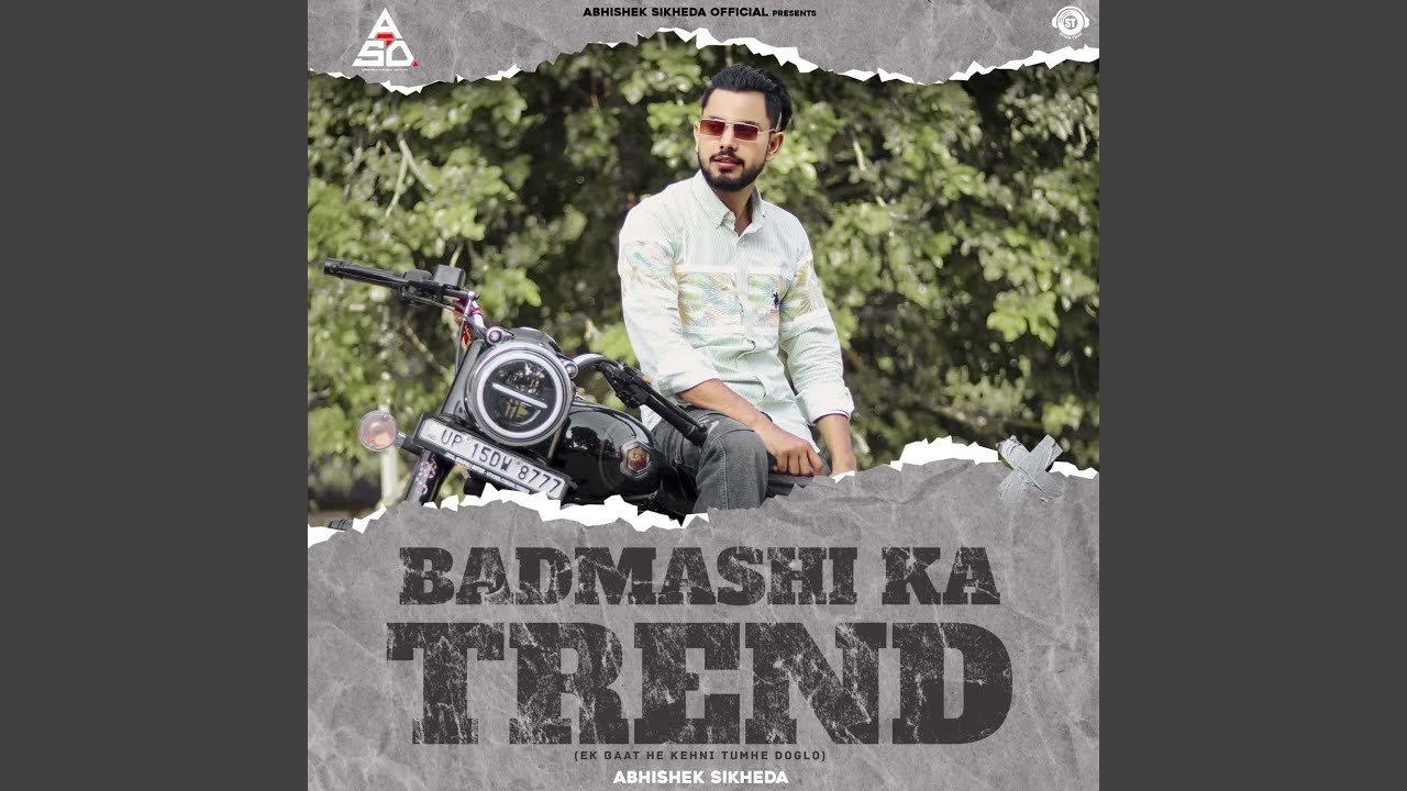 Badmashi Ka Trend (Ek Baat He Kehni Tumhe Doglo) (feat. Harendra Nagar ...