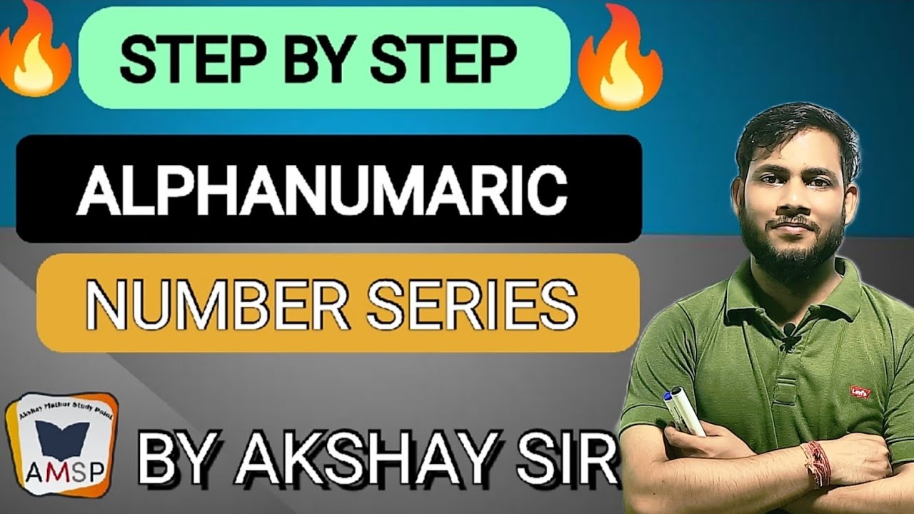 Alphanumeric Series Complete chapter|| Banking/SSC/UPSSSC || by Akshay ...