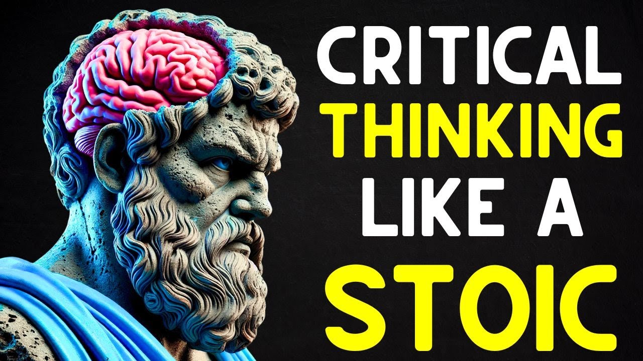 The Ultimate Stoic Guide to Critical Thinking - YouTube