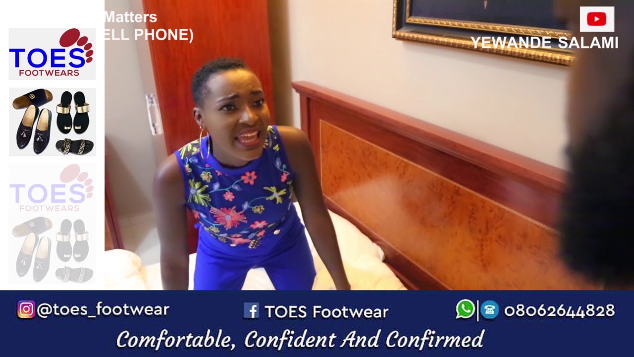 CELLPHONE( Relationship Matters Episode 4 ) starring Yewande Salami ...