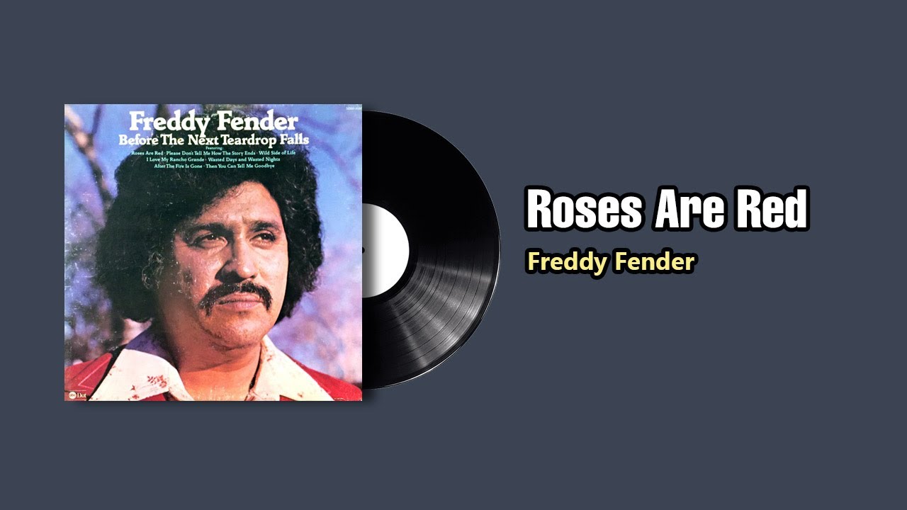 Roses Are Red - Freddy Fender (1974) - YouTube