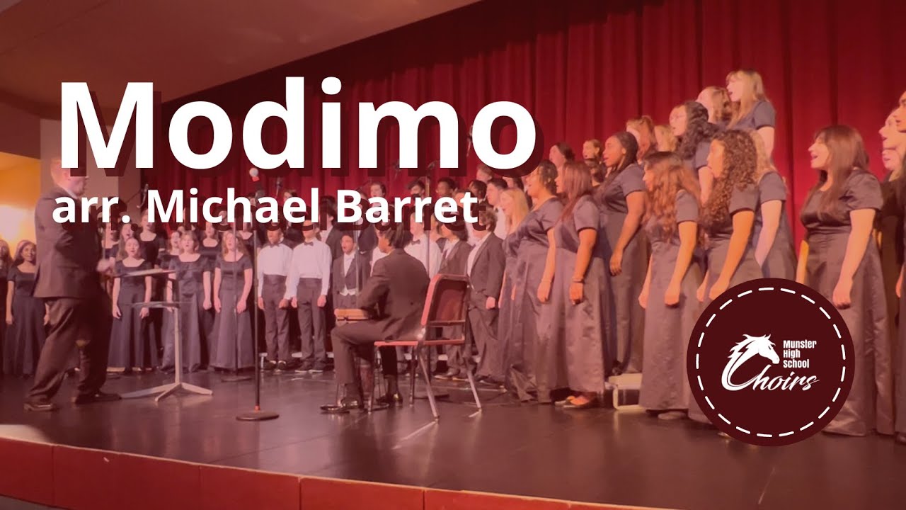 Modimo (arranged by Michael Barrett) - Munster High School Chorale and ...