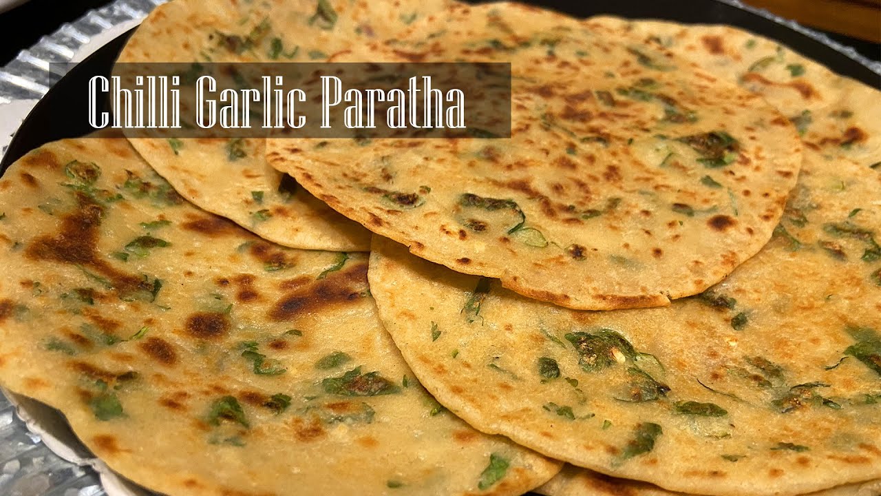 Chili Garlic Paratha With Liquid Dough || No knead and Rolling Wheat ...