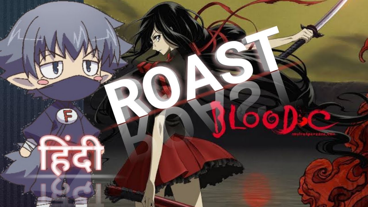 ROASTING BLOOD C FRUSTRATED AD Episode 3 - YouTube