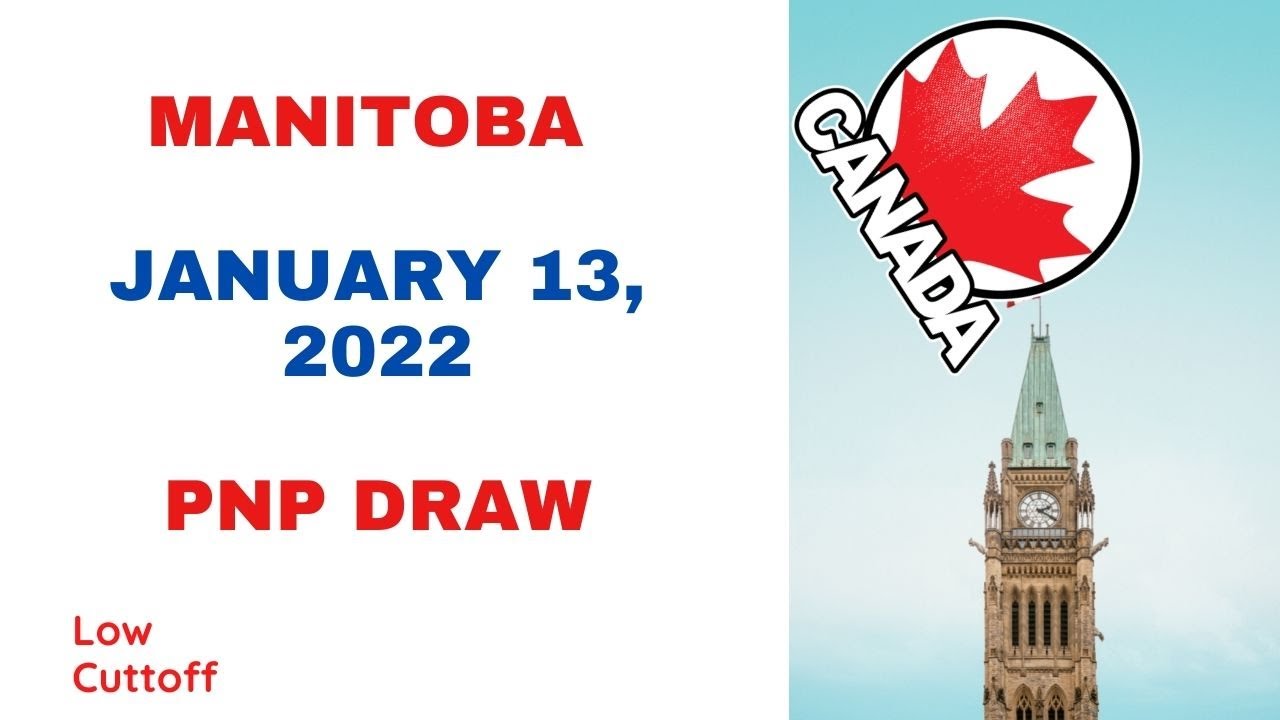 Manitoba PNP (MPNP) draw on January 13, 2022 | Canada Immigration ...