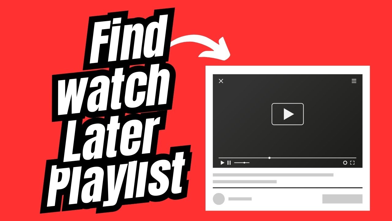 How To Find Your Watch Later Playlist On YouTube - PC | Quick & Easy ...