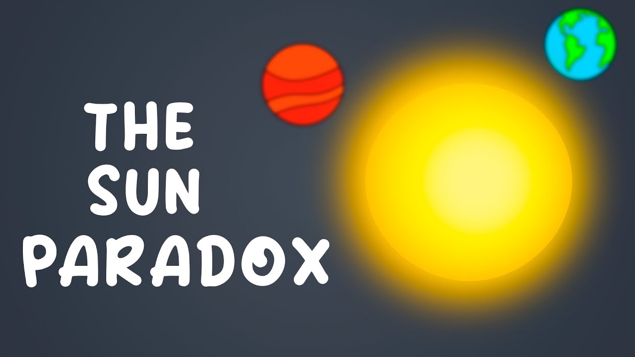 The Sun Paradox - YouTube
