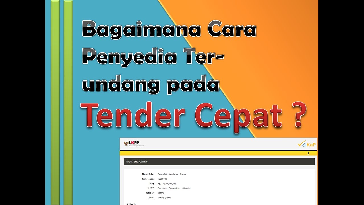 Bagaimana Cara Penyedia Dapat Terundang Pada Tender Cepat - YouTube