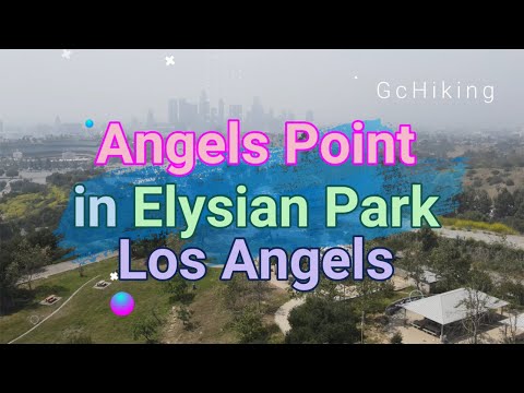 Angels Point in Elysian Park Los Angeles 230515 - YouTube