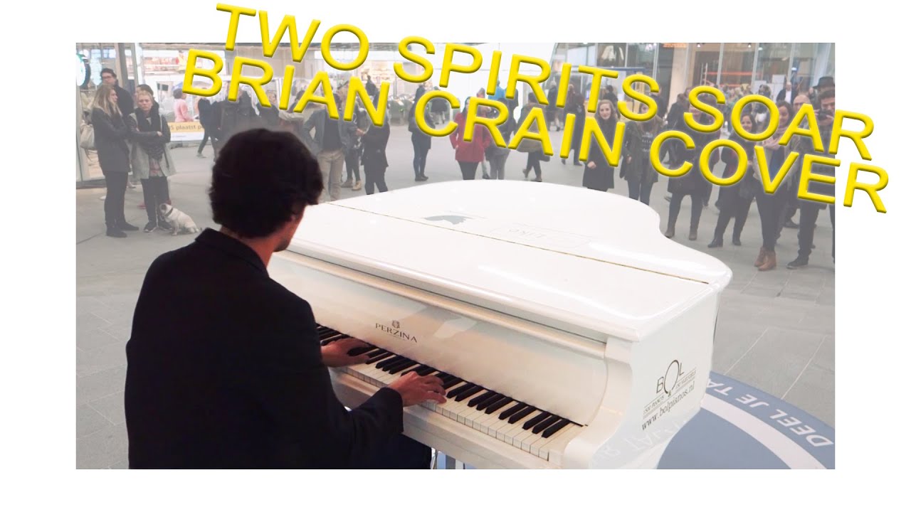 Brian Crian - Two Spirits Soar - Live cover on a public piano - YouTube