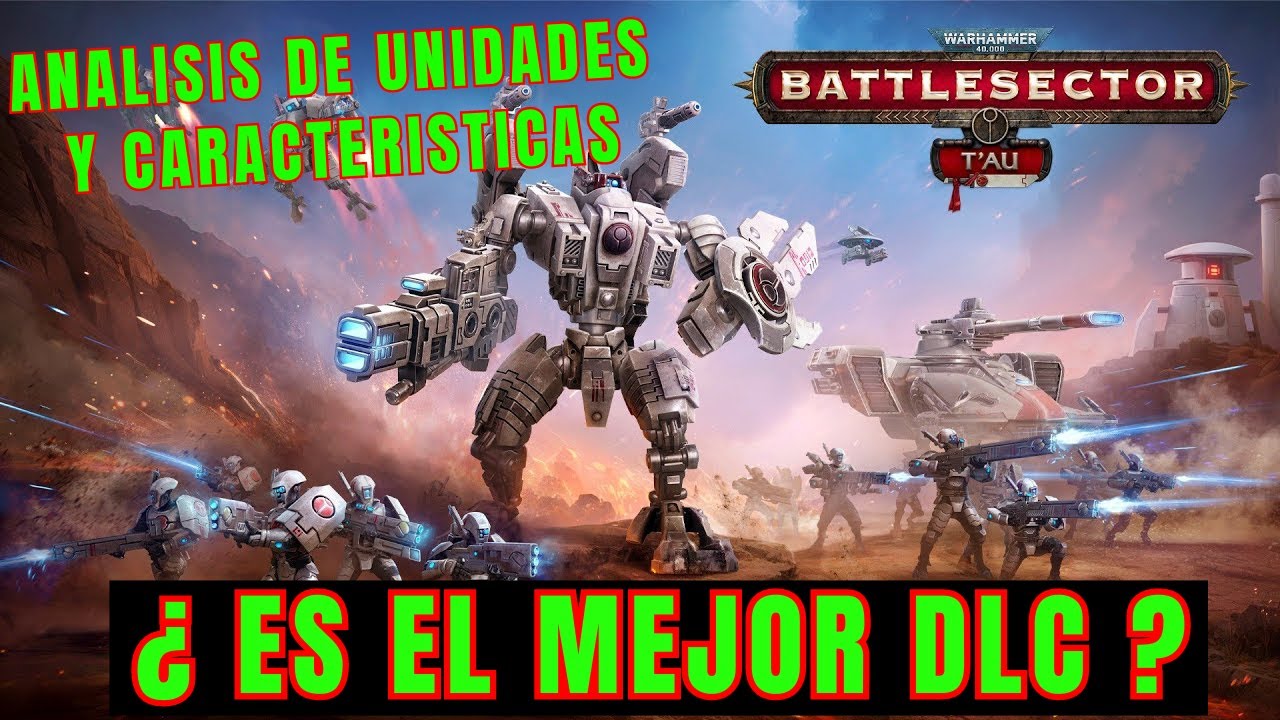 DLC Tau en Warhammer 40k: Battlesector - Analisis de Unidades - YouTube