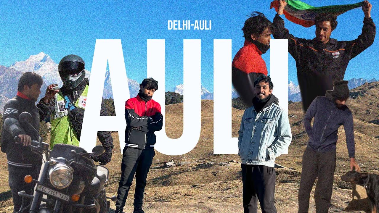 Delhi - Auli | 14 HOURS RIDE | TWO HOURS TREK - GORSON BUGYAL - YouTube