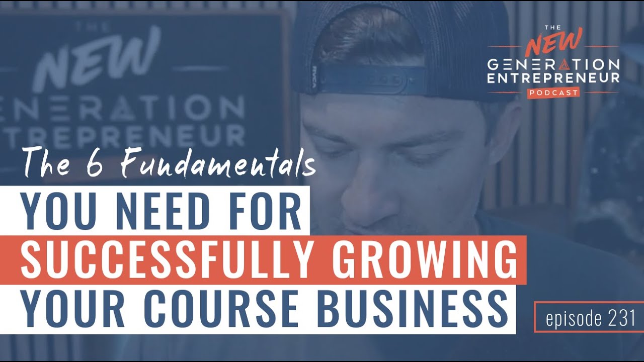The 6 Fundamentals You Need For Successfully Growing Your Course ...