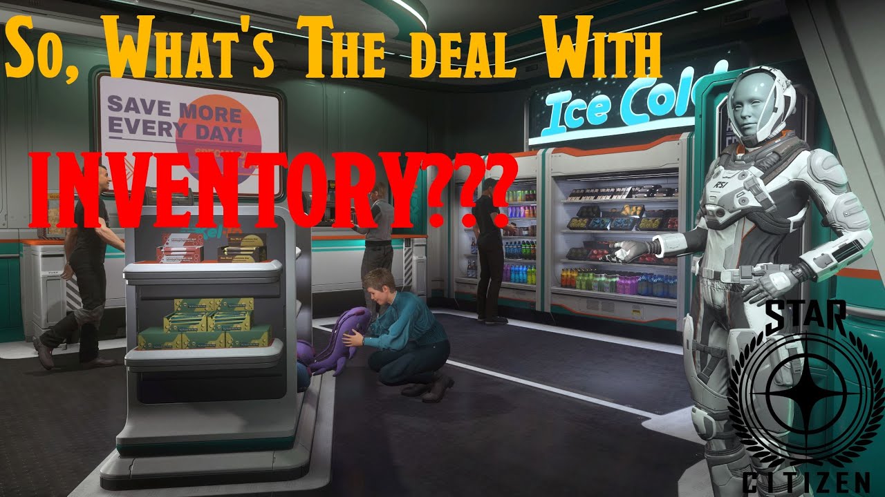 What's The Deal With Inventory In Star Citizen Alpha 3.15? - YouTube