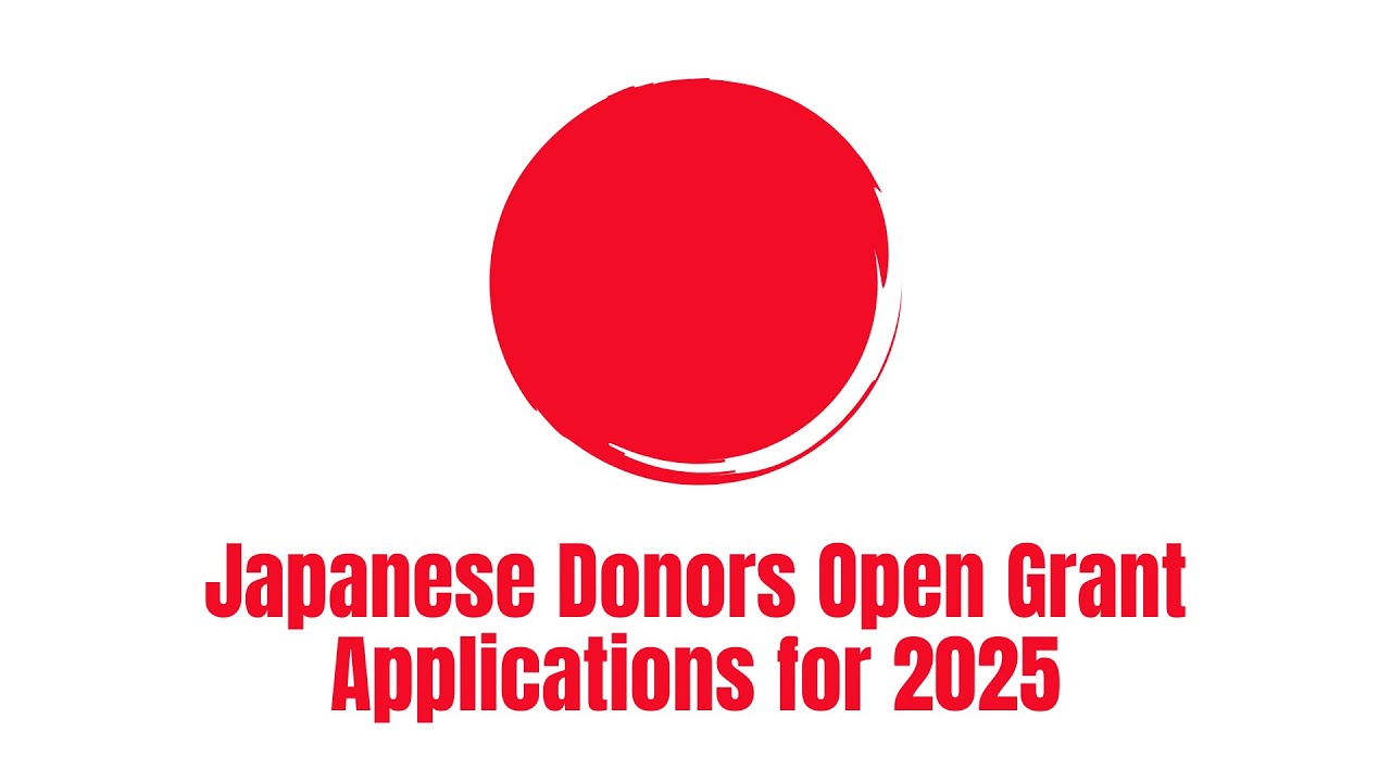 Japanese Donors Announce Grant Opportunities for 2025 | Funding ...