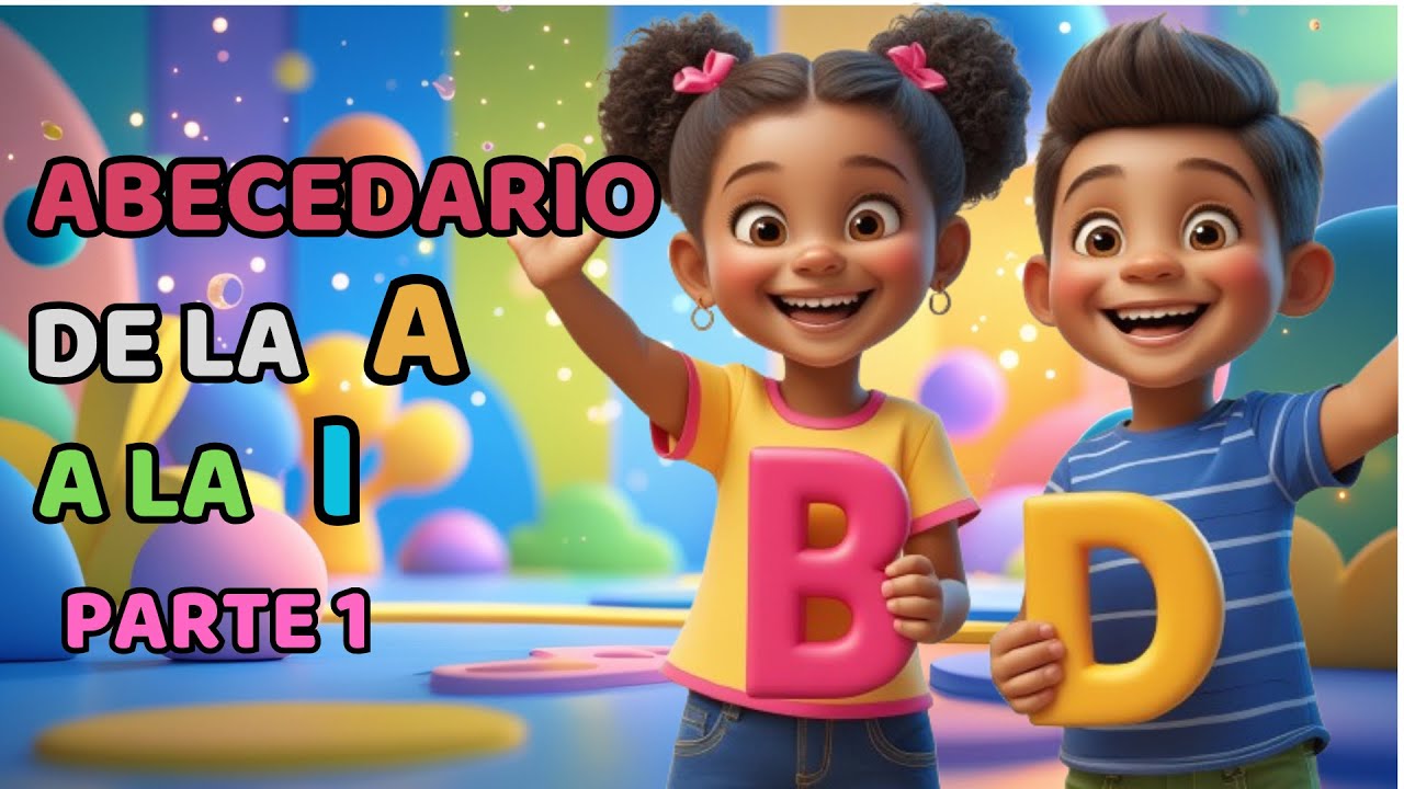 ¡Aprende el Abecedario de la Letra "A" Hasta la "I" con Esta Canción ...