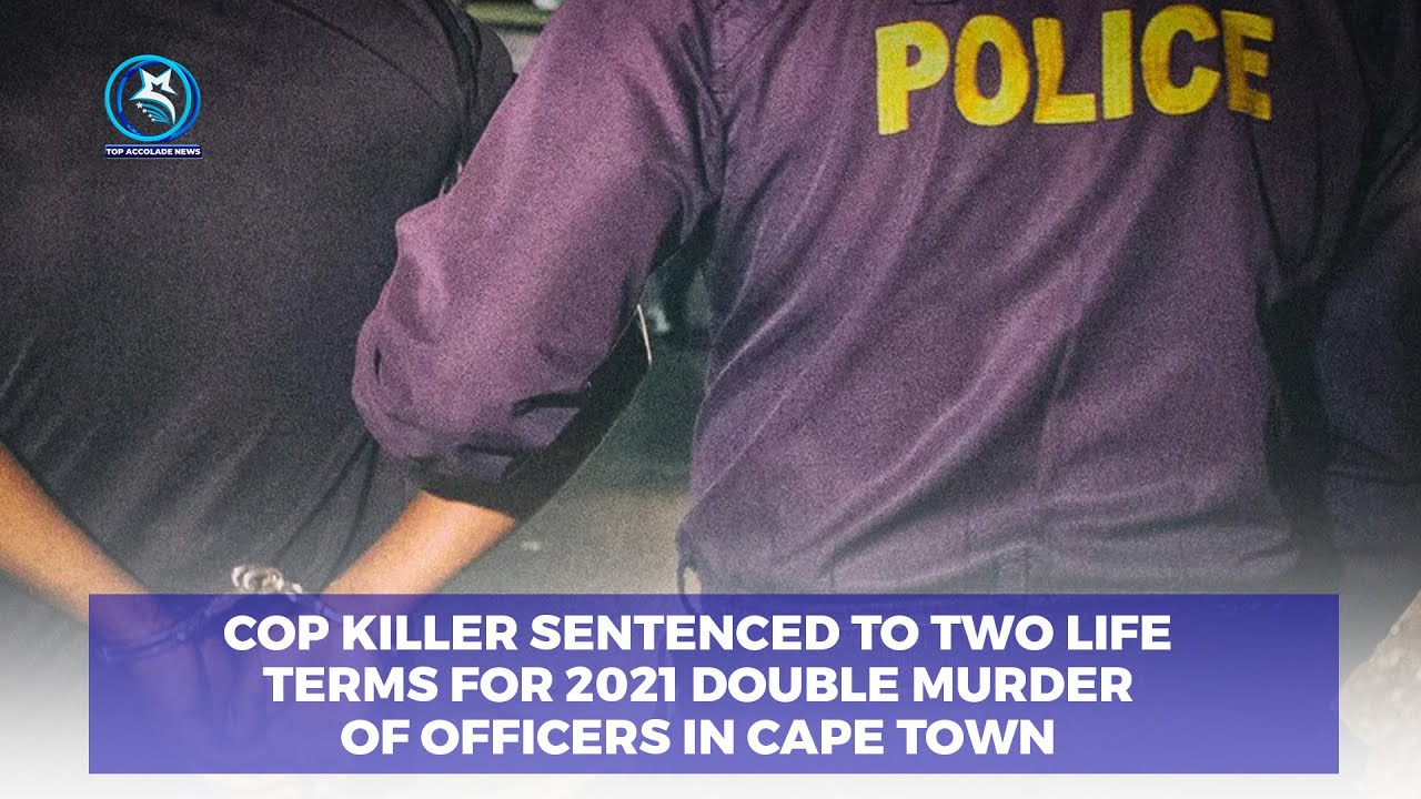 COP KILLER SENTENCED TO TWO LIFE TERMS FOR 2021 DOUBLE MURDER OF ...