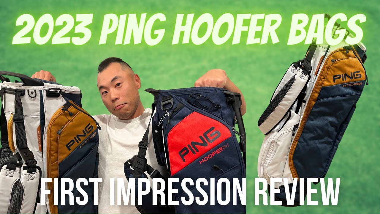 Unbiased Comparison - 2023 Ping Hoofer and Ping Hoofer 14 Bag First ...