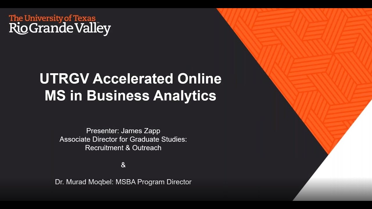 UTRGV Webinar - Business Analytics MS Accelerated Online Program - YouTube