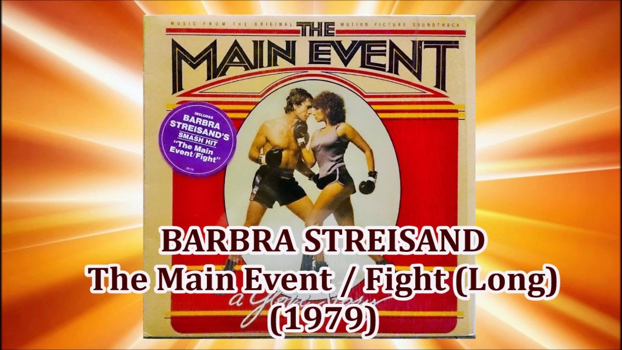 BARBRA STREISAND - The Main Event Fight (Long)'79 Disco *Paul Jabara ...
