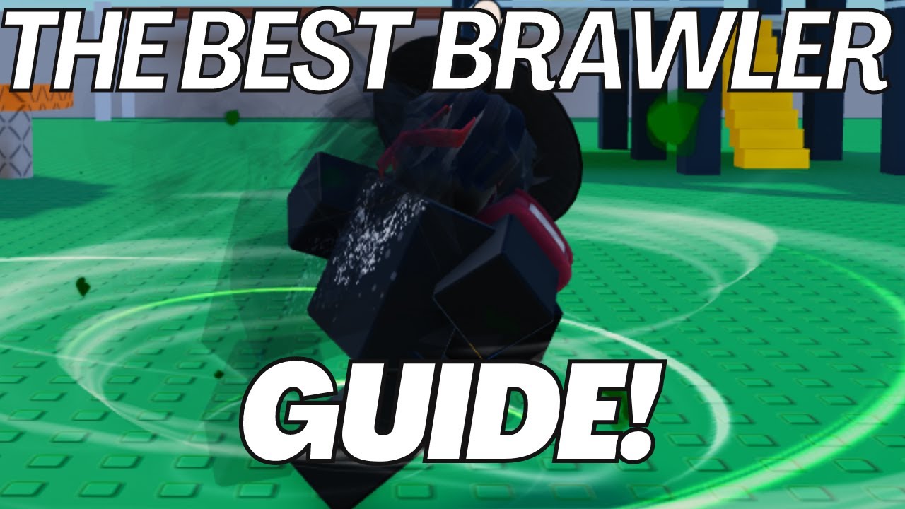 THE BEST BRAWLER GUIDE (Roblox Project Smash) - YouTube