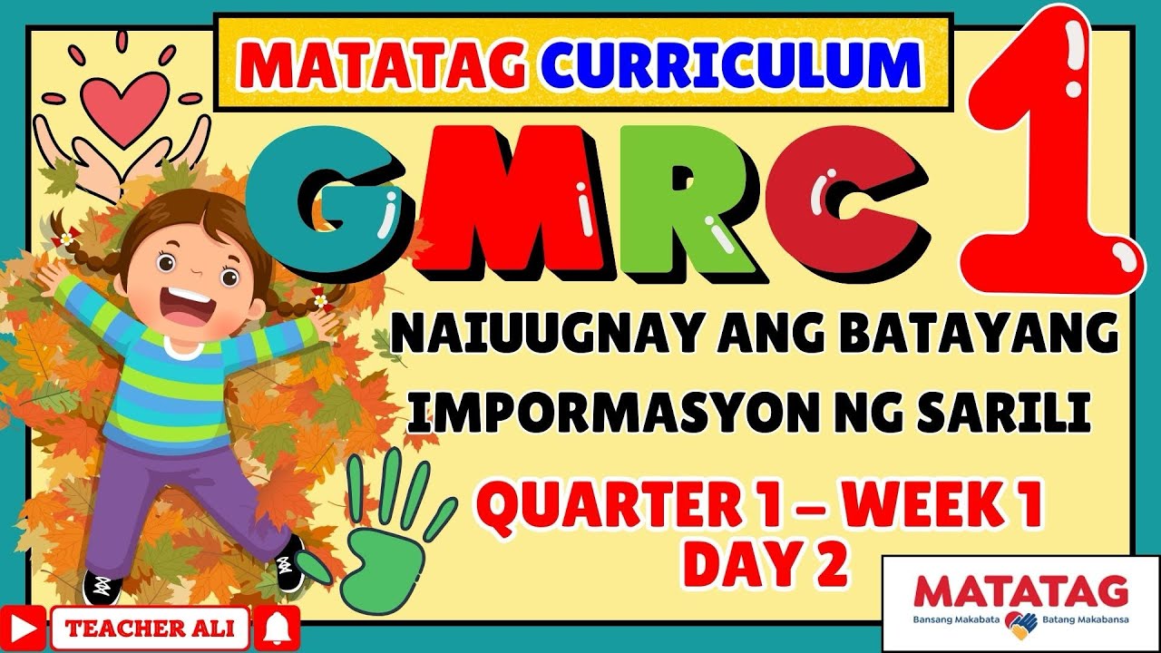 GRADE 1 GMRC 1 QUARTER 1 WEEK 1 DAY 2 MATATAG - YouTube