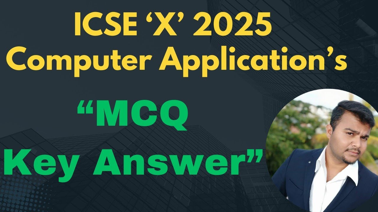 ICSE X Computer Applications 2025 Key answer Part 1 | #java #MCQ #ICSE #ISC - YouTube