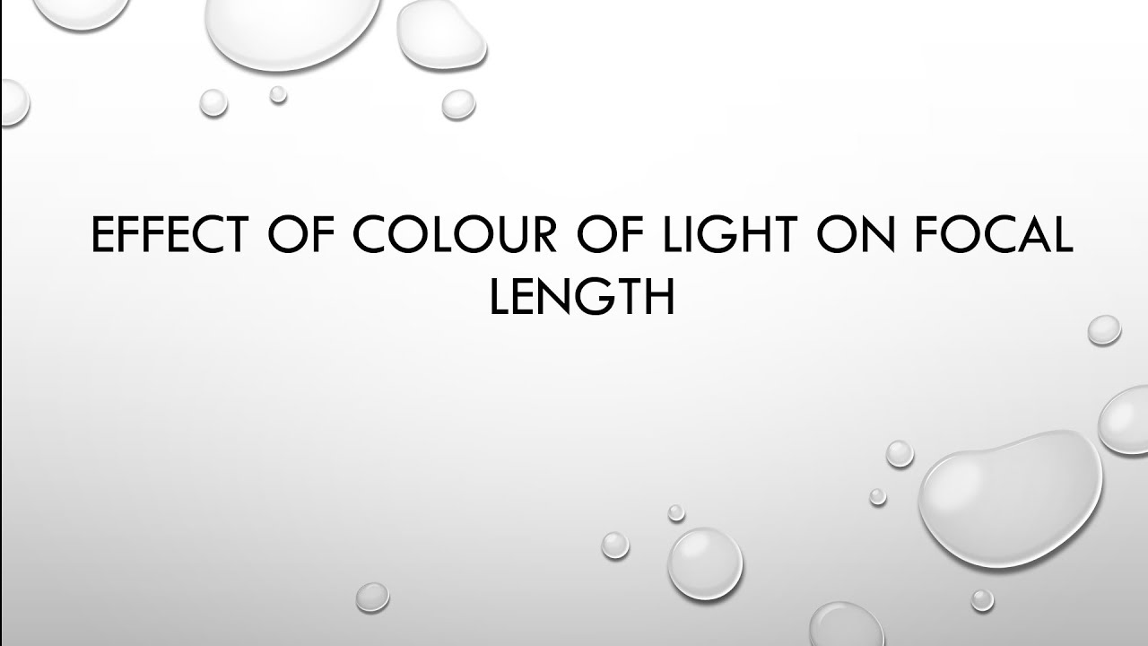 Effect of colour of light on focal length - YouTube