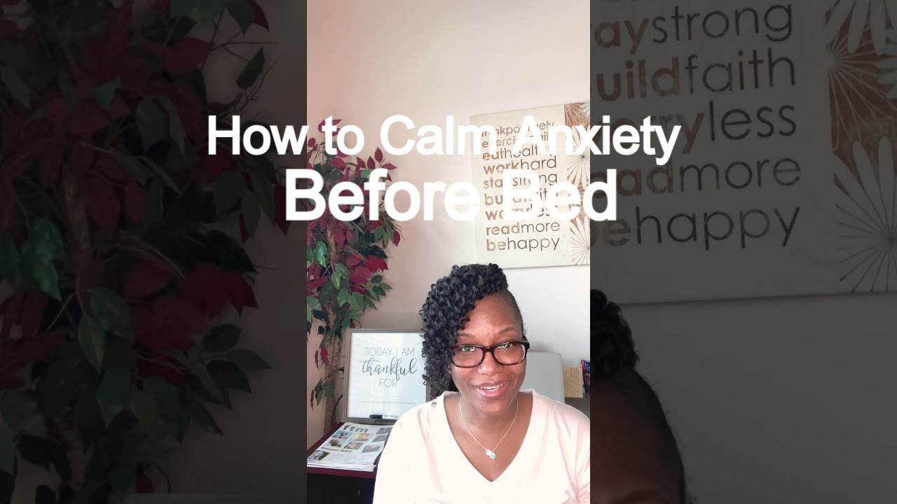 How To Calm Anxiety Before Bed YouTube how-to-calm-anxiety-before-bed-youtube