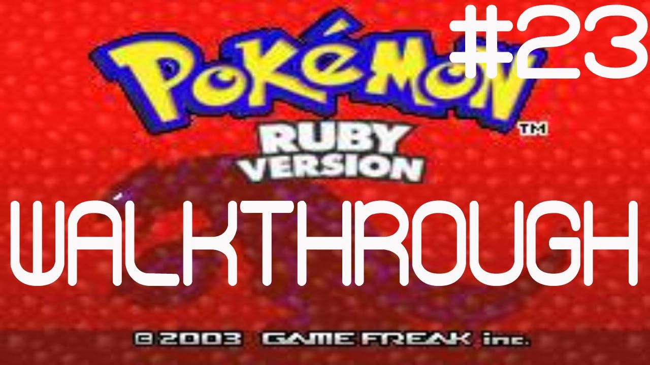 pokemon ruby walkthrough: part 23 - seventh gym badge! - YouTube