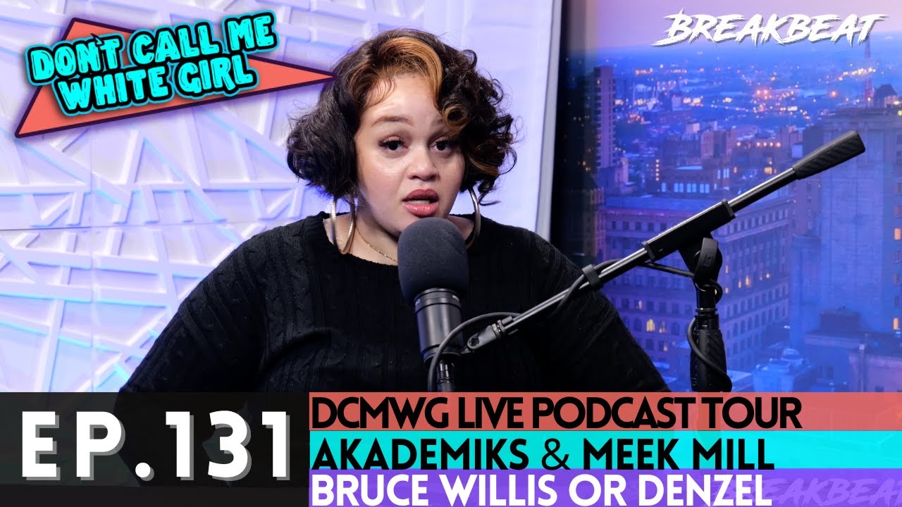 DCMWG Talks Live Podcast Tour, Phat Geez, Akademiks & Meek Mill, Bruce ...