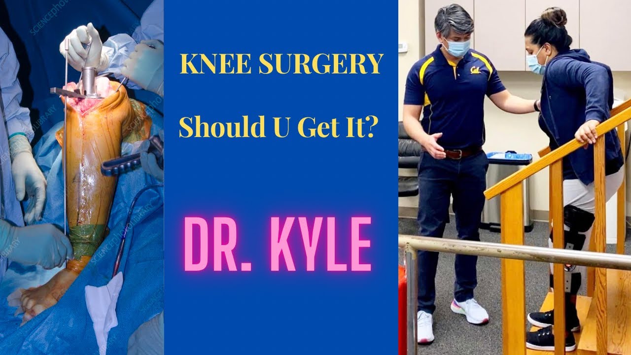 WHEN TO GET KNEE SURGERY. DR. KYLE, DPT. - YouTube