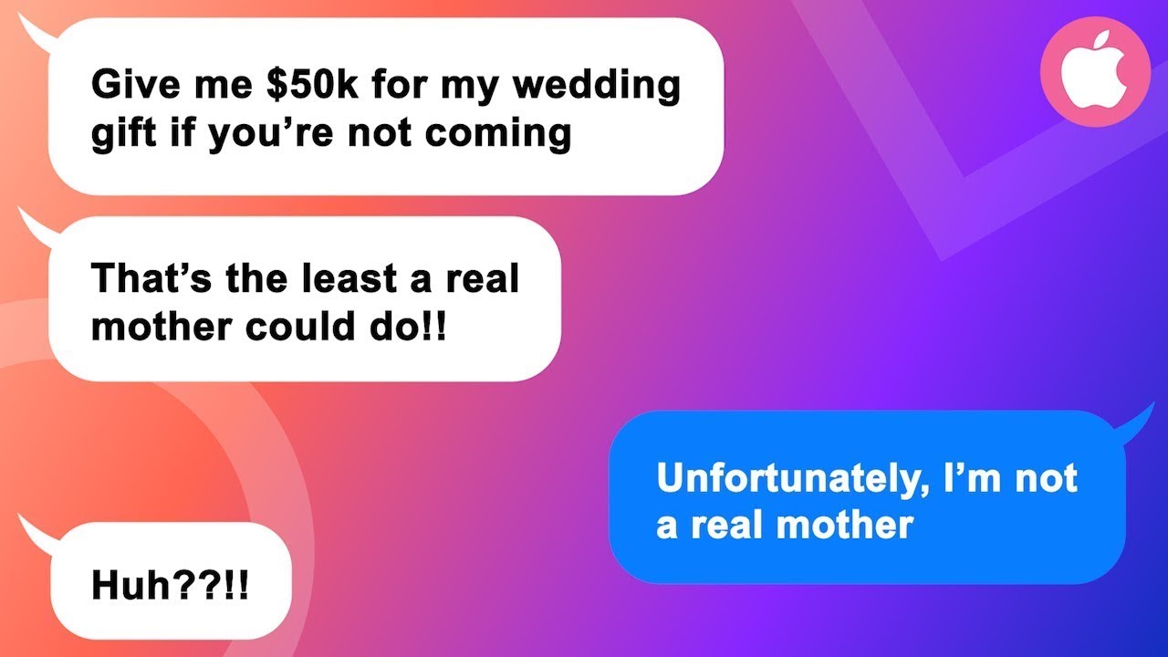 [Apple] Son demands $50k for wedding gift years after kicking me out ...