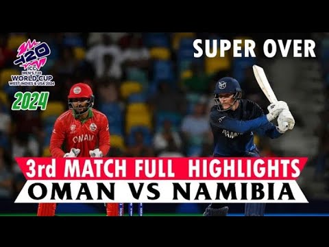 Full_Highlights_Oman_vs_Namibia_ICC_T20_World_Cup_2024_Match_Highlights ...