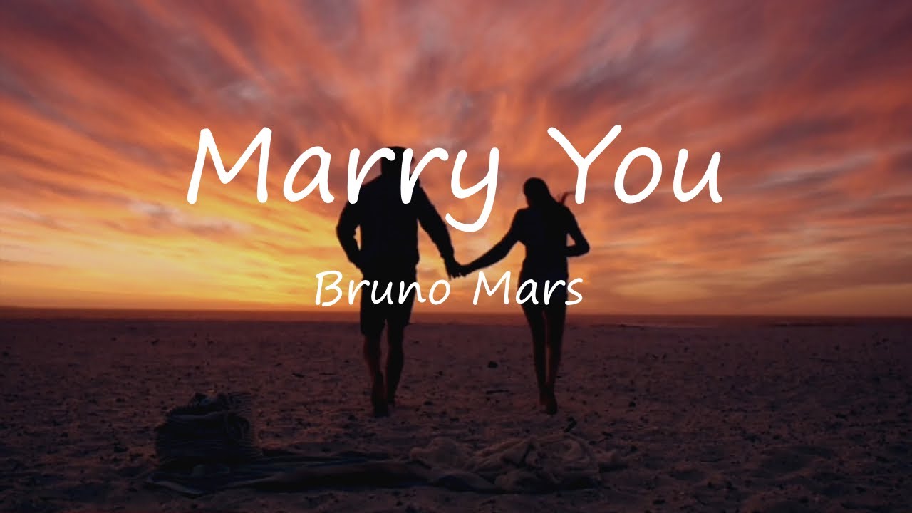 Marry_You (Lyrics) Bruno_Mars - YouTube