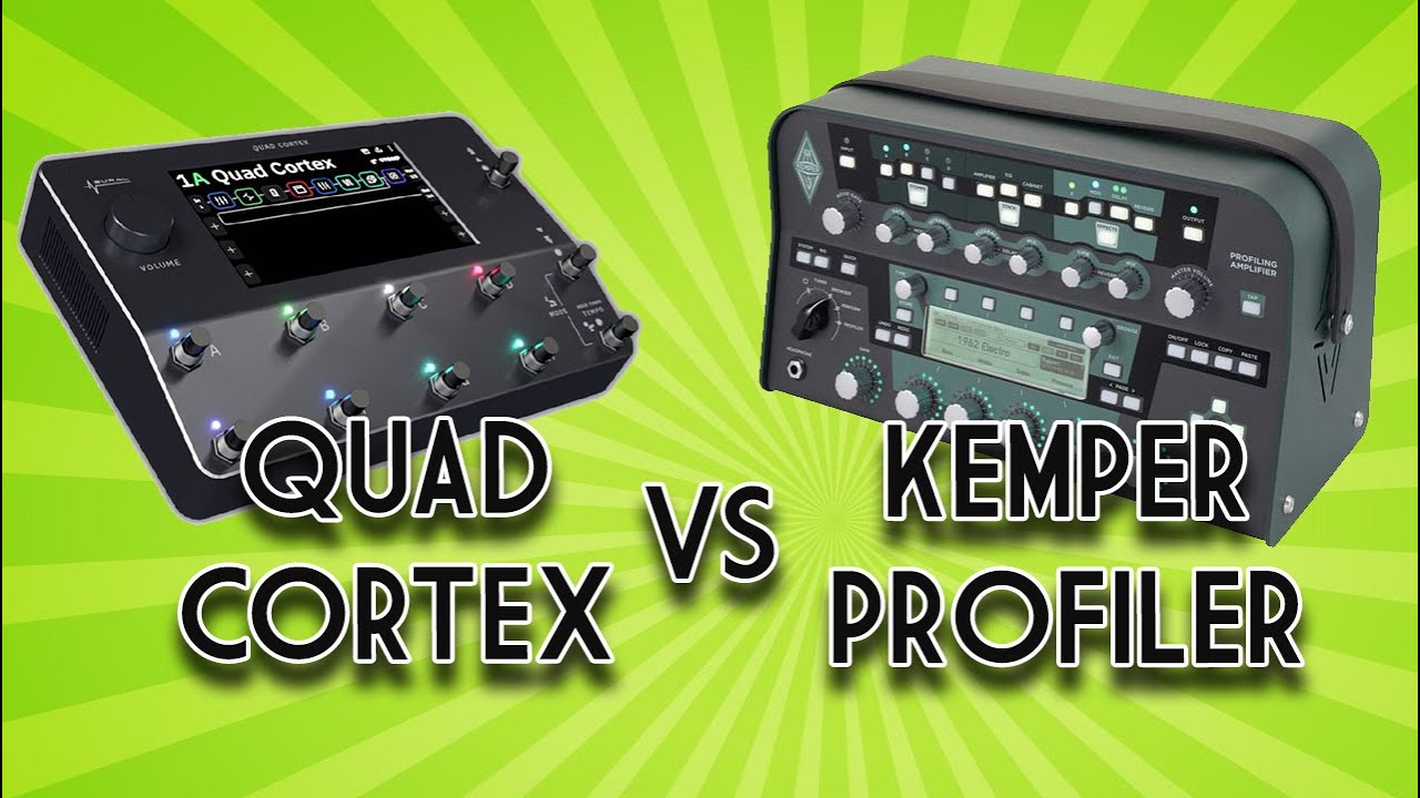 Quad Cortex Vs Kemper