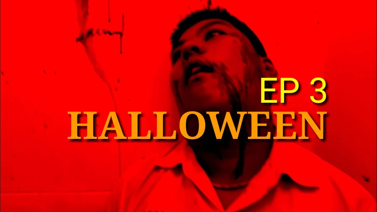 MOVIE HALLOWEEN EP 3 BY T. ZING ISAAC - YouTube
