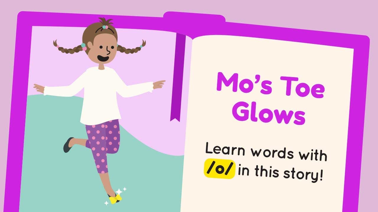 Mo's Toe Glows – Phonics Stories - YouTube