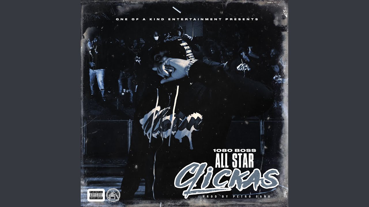 All Star Clickas (feat. 1080 Boss) - YouTube