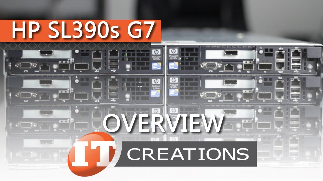 HP SL390s G7 1U Server and the S6500 Scalable System Chassis Overview ( IT Creations, Inc ...