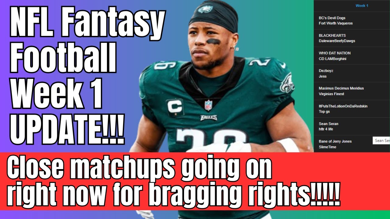 NFL Fantasy Football Week 1 Update!!! Close Matchups Going On Right Now ...