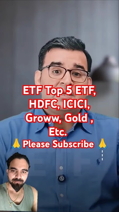 ETF Top 5 ETF, HDFC, ICICI, Groww #etf #stocks #marketing #trading #news #share #shorts # ...