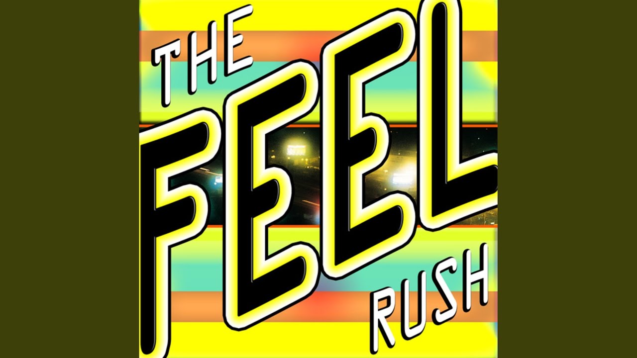 Feel the Rush - YouTube