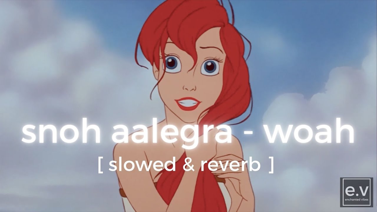 snoh aalegra - woah [ slowed & reverb ] + lyrics - YouTube