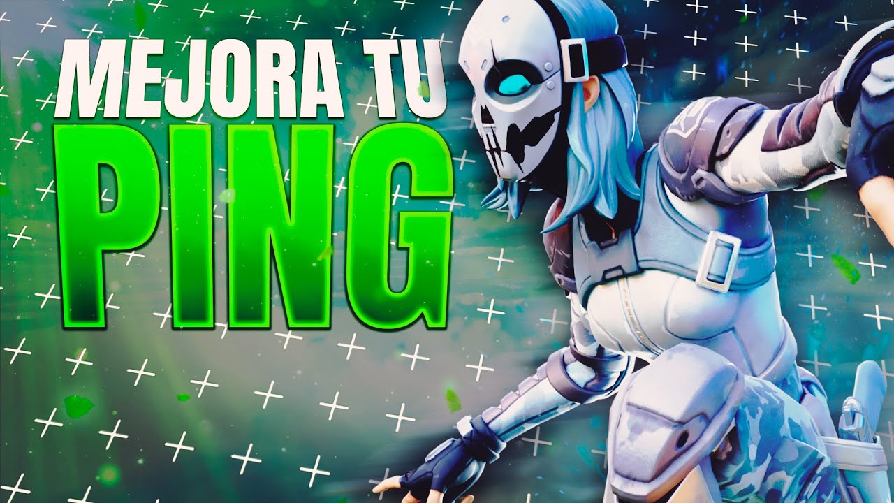COMO OPTIMIZAR TU PING EN FORTNITE / TIPS PARA BAJAR EL PING EN PC ...